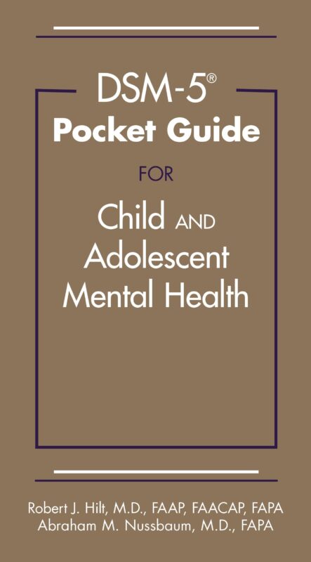 DSM-5 Pocket Guide For Child And Adolescent Mental Health - Swiftsly