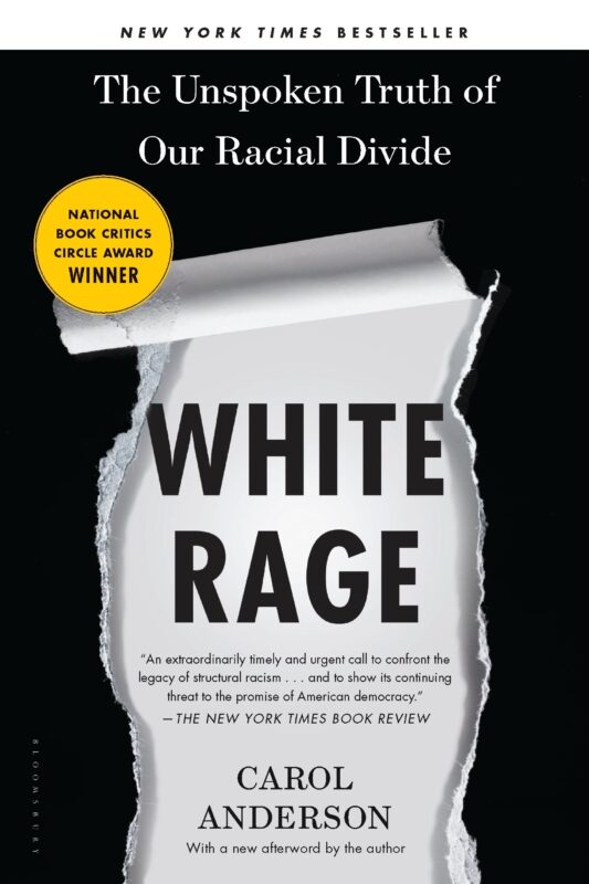 White Rage: The Unspoken Truth Of Our Racial Divide - Swiftsly
